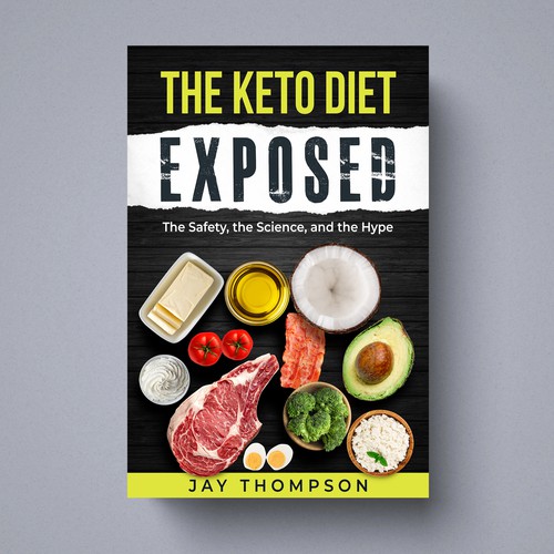 Designs | Create a cover for a book titled “The Keto Diet Exposed ...