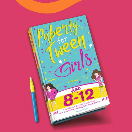 Designs | Tween Girls Puberty | Book cover contest