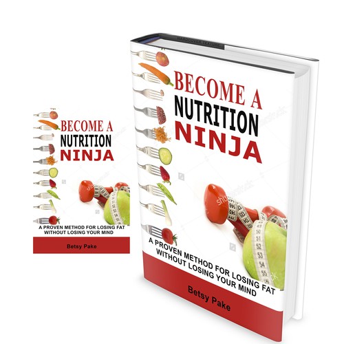 Become a Nutrition Ninja. | Book cover contest