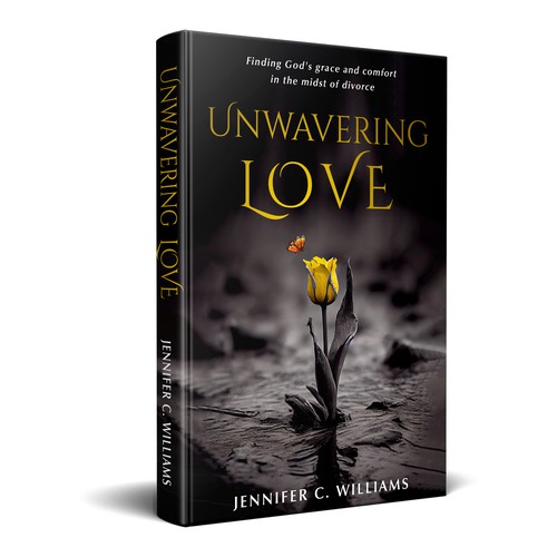 Designs | Book Cover Concepts for Unwavering Love | Book cover contest