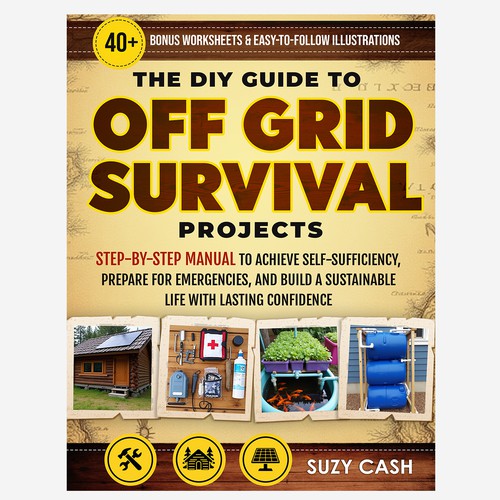 Designs | Eye-catching and natural book cover for an OFF-GRID SURVIVAL ...