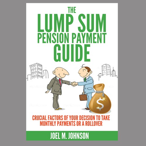 Create an interesting "Lump Sum Pension Guide" Book Cover | Book cover ...