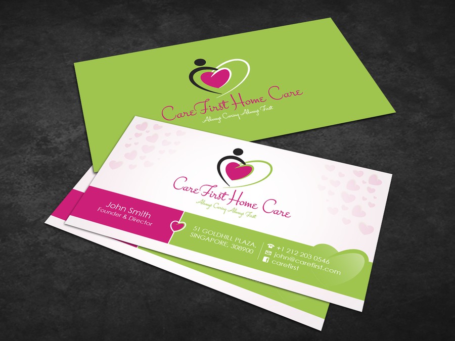 CareFirst Home Care - "Always Caring Always First" Needs Biz Cards and ...