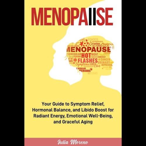 Designs | Design Eye Catching Menopause Book Cover | Book cover contest