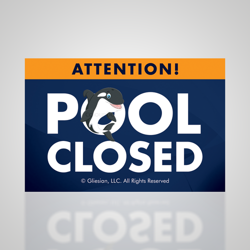 "POOL CLOSED" Sign | Signage contest