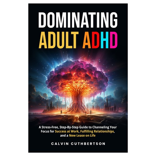 Designs | An emotive and powerful ebook cover on overcoming ADHD as an ...