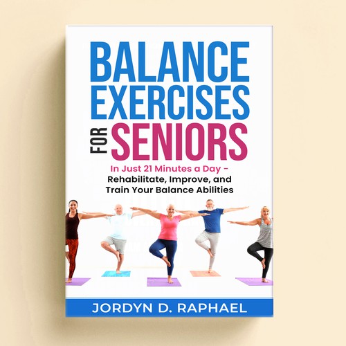 Designs | Book cover for Seniors about Balance Exercises | Book cover ...