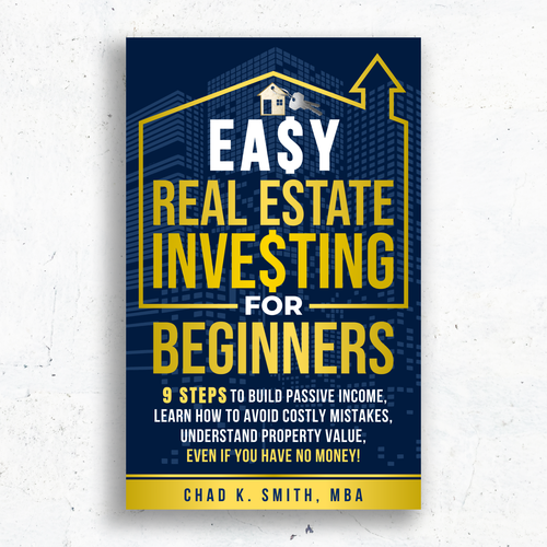 Designs | Design the Ultimate Real Estate Investing Cover: Inspire ...