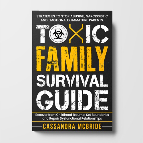 Designs | Book Cover Design for "Toxic Family Survival Guide" | Book ...