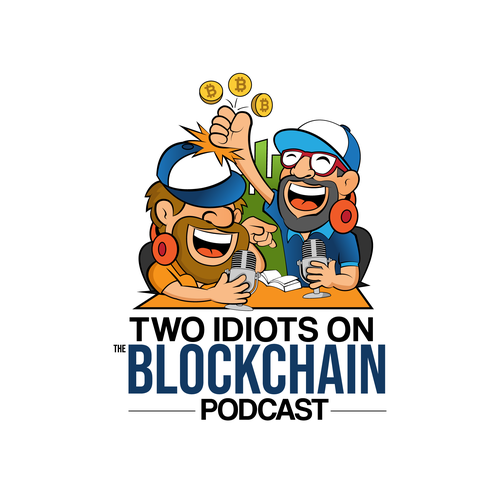 Designs | 2 Idiots on the Blockchain Podcast - Logo and Cover art ...