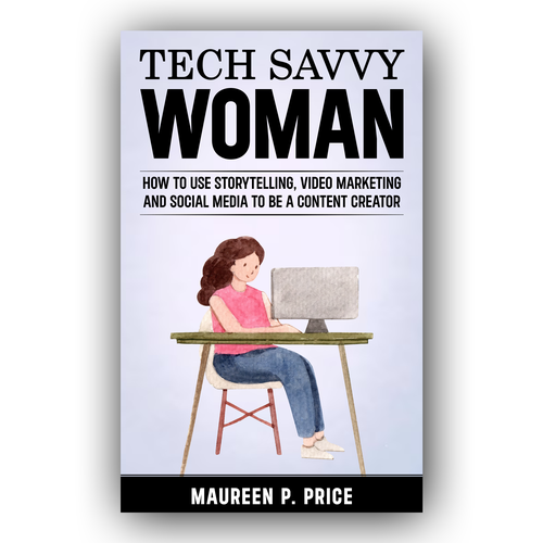 Designs | Design an ebook cover for tech savvy woman | Book cover contest