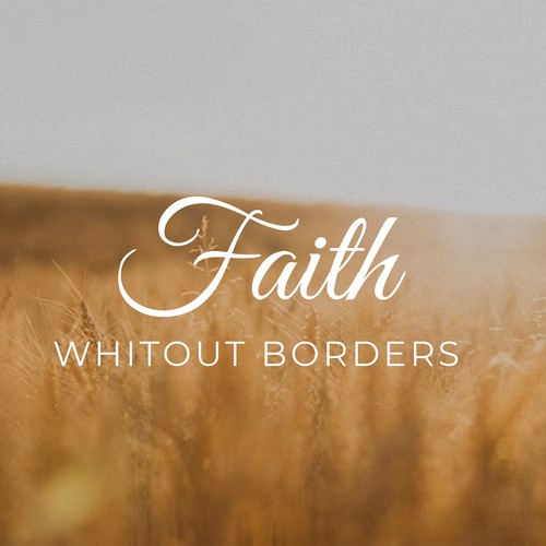 Designs | Faith Without Borders Sermon Series | Postcard, flyer or ...