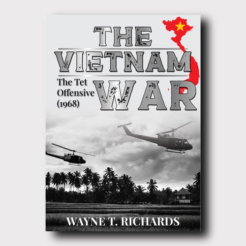 Designs | The Vietnam War: The Tet Offensive (1968) | Book cover contest