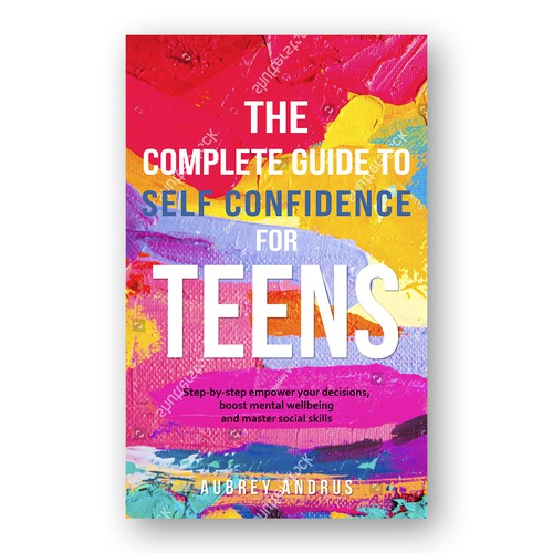 Designs | Teen Self Confidence Book Cover | Book cover contest