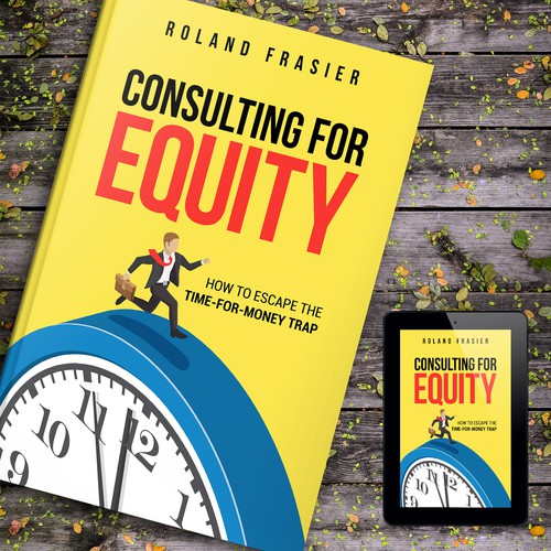 Designs | Consulting For Equity Book Cover | Book cover contest