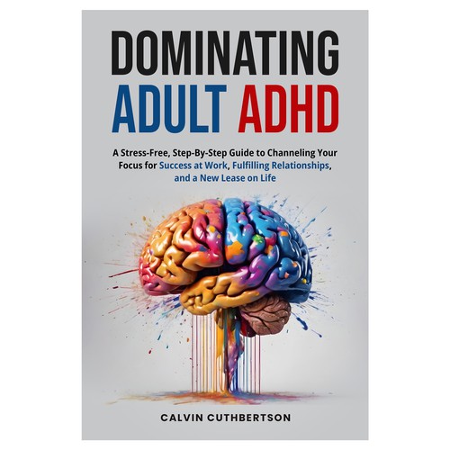 Designs | An emotive and powerful ebook cover on overcoming ADHD as an ...
