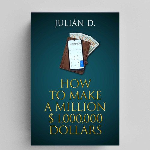 Designs | Modern BOLD BOOK COVER: "HOW TO MAKE A MILLION $1,000,000 ...