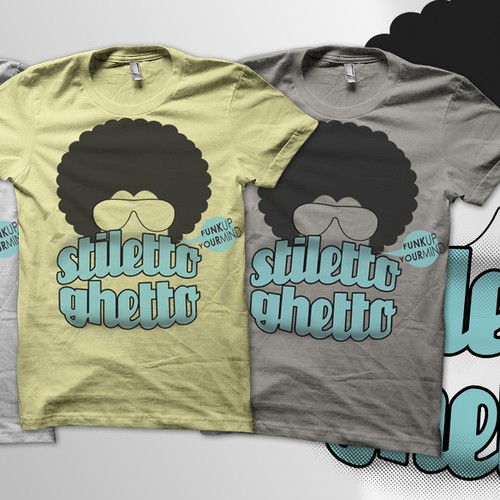 New t-shirt design wanted for Stiletto Ghetto | T-shirt contest