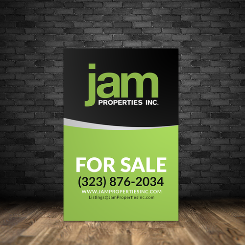 Create a sleek, modern Real Estate for sale sign for J.A.M. Properties ...