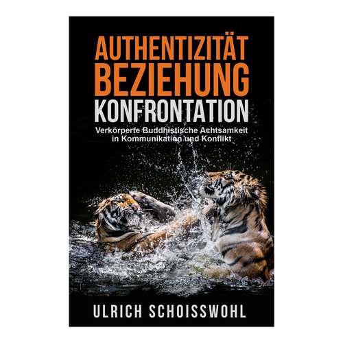 Designs | Buchcover: Achtsamkeit, Authentizität und Beziehung in ...