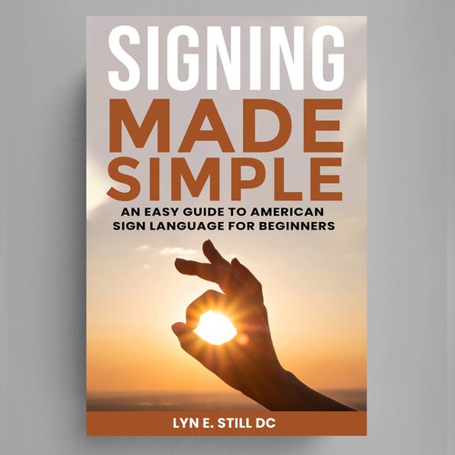 Designs | Illustration to appeal to Beginners of ASL | Book cover contest