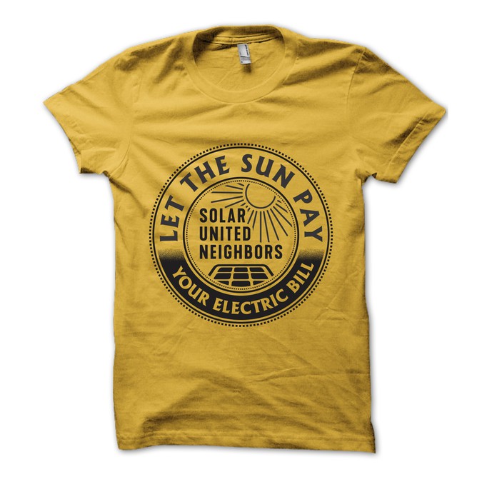 "Let The Sun Pay Your Electric Bill" solar energy t-shirt | T-shirt contest