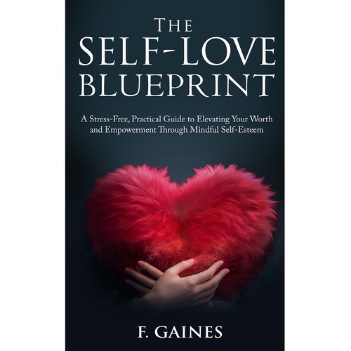 Designs | Empowering book cover to the blueprint on achieving self-love ...