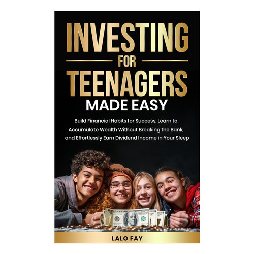 Designs | Design an investment book cover that appeals to teens or ...