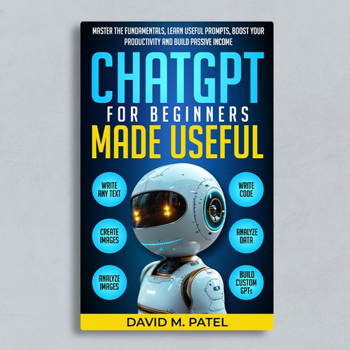 Designs | Attractive Book Cover Design for "ChatGPT for Beginners ...