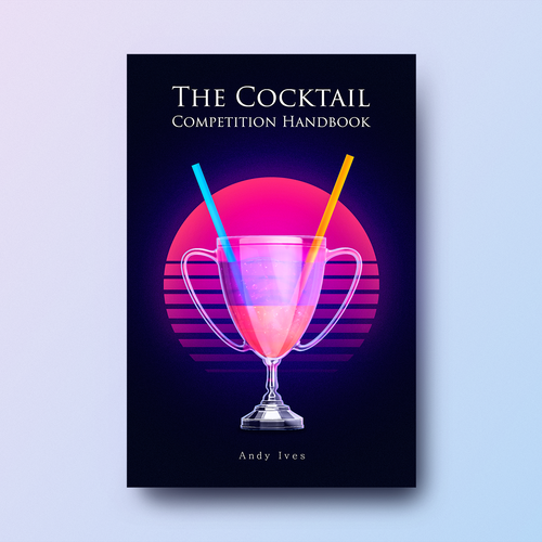 Design a cover for the first book of tips on winning cocktail ...