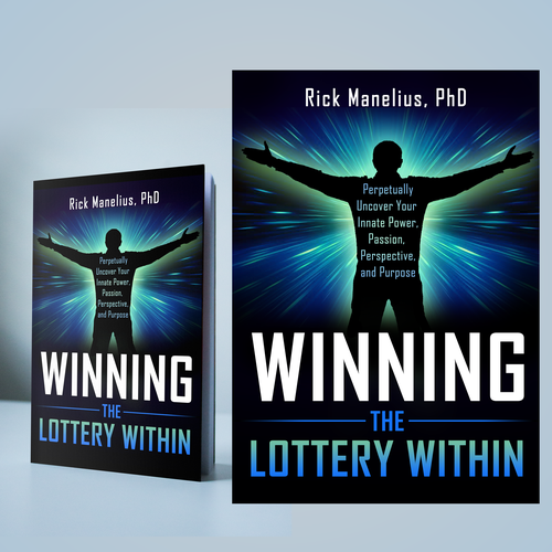 Design a book cover for Winning The Lottery Within! | Book cover contest