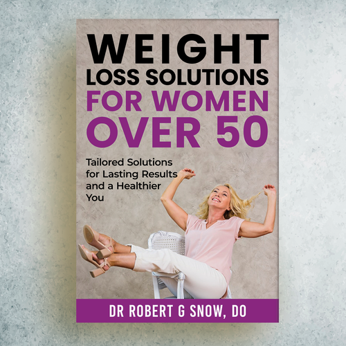 Designs | Weight Loss Simplified for Women Over 50 | Book cover contest