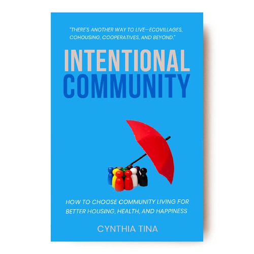 Designs | Cover for book about how to find community | Book cover contest