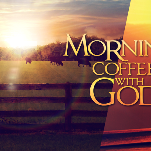 Morning Coffee With God | Social media page contest