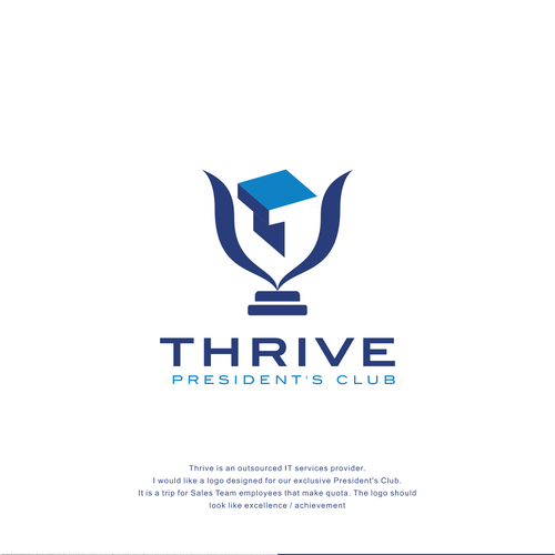 Designs | We need a powerful new logo for Thrive's exclusive President ...