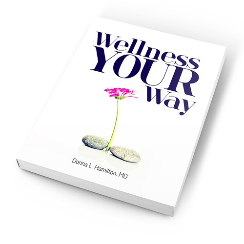 Designs | BOOK COVER - Wellness Your Way | Book cover contest