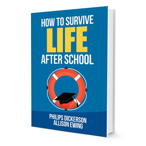 Self Help Book-How to Survive Life after school | Book cover contest