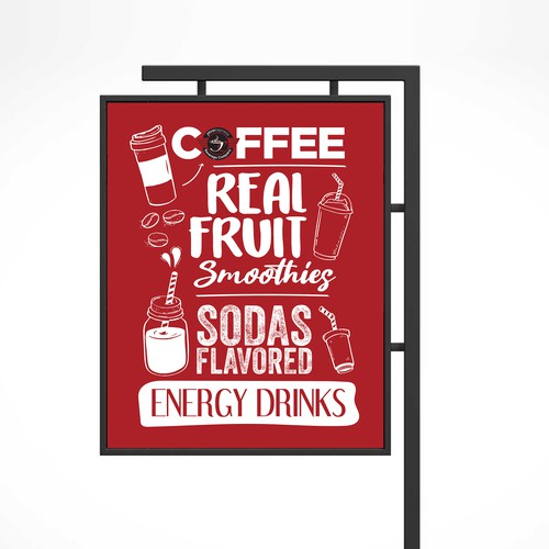 Designs | Design an attention grabbing sign for a drive thru coffee ...