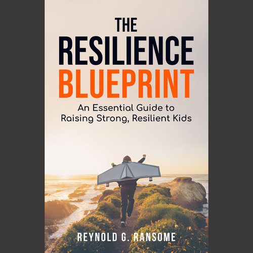 Designs | Unleash the Power of Resilience in Children | Book cover contest