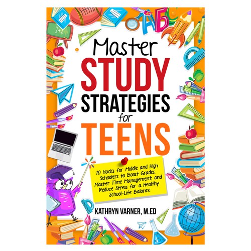 Designs | An alluring Master Study Strategies for TEENS ebook cover ...