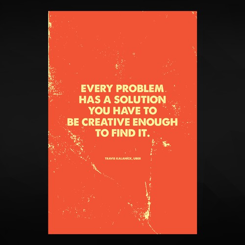 Poster ''Every problem has a solution. You just have to be creative ...