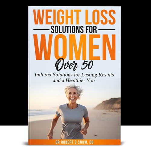 Designs | Weight Loss Simplified for Women Over 50 | Book cover contest