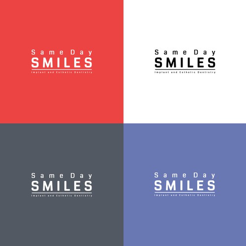 Same Day Smiles Dental office needs a new powerful logo | Logo & brand ...