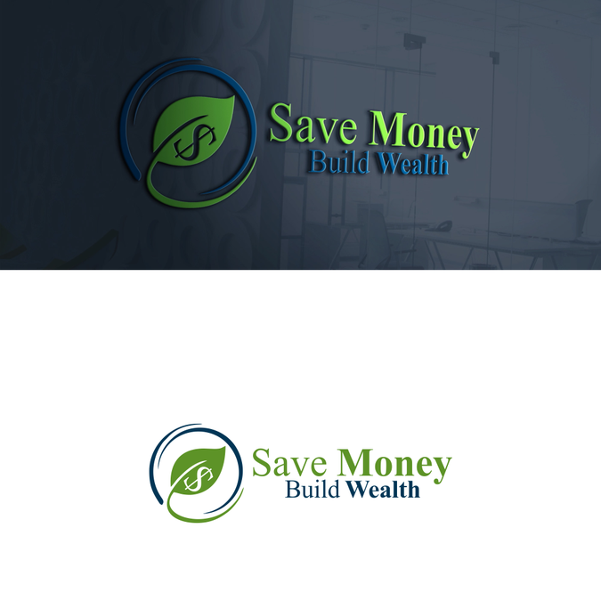 Save Money, Build Wealth | Logo design contest