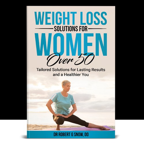 Designs | Weight Loss Simplified for Women Over 50 | Book cover contest