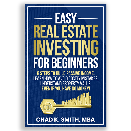 Designs | Design the Ultimate Real Estate Investing Cover: Inspire ...