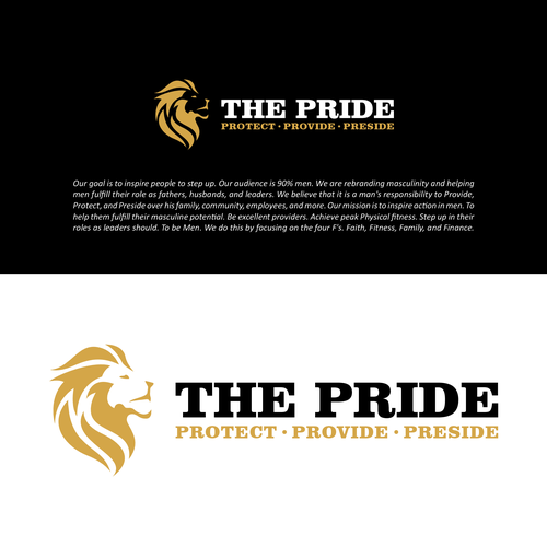 Designs | Logo for The Lion's Pride - Protect. Provide. Preside. Appeal ...