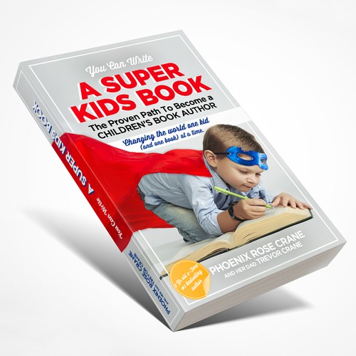 Designs | How To Write A Super Kids Book | Book cover contest