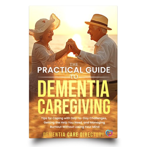 Designs | Dementia Caregiver Guide | Book cover contest