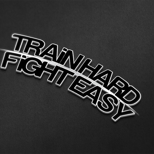 New logo wanted for Train Hard Fight Easy | Logo design contest